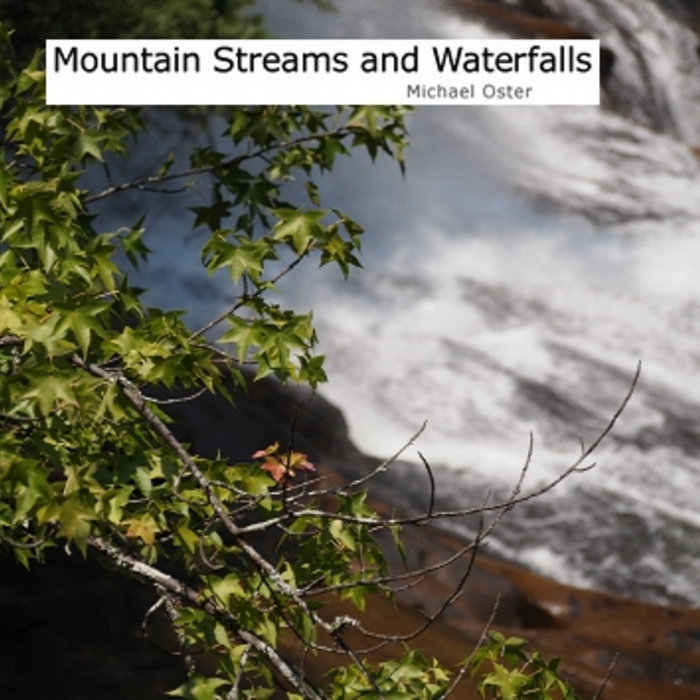 Mountain Streams and Waterfalls | Michael Oster