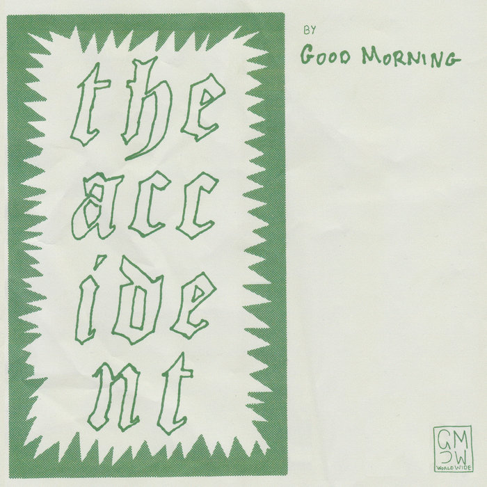 The Accident | Good Morning