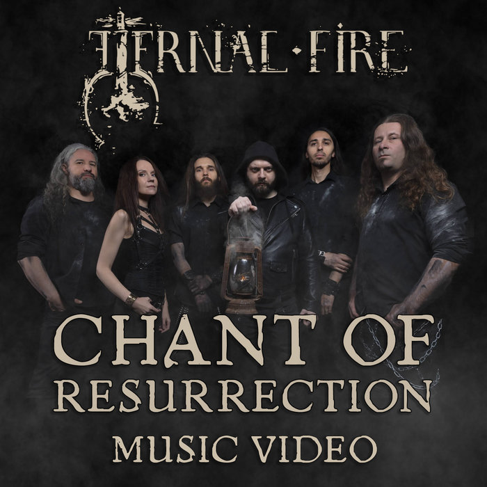 Chant of Resurrection | Eternal Fire