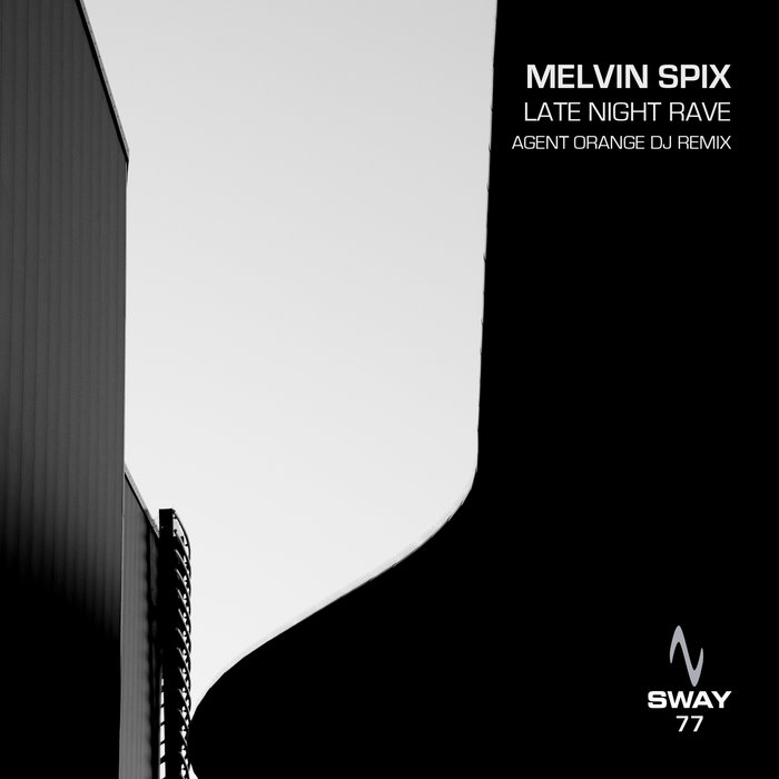 Late Night Rave | Melvin Spix | SWAY