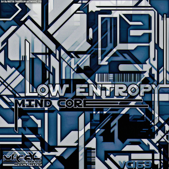 Low Entropy - Mind Core | Viral Conspiracy Records
