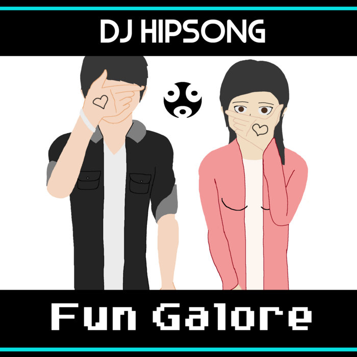 Fun Galore | Dj Hipsong