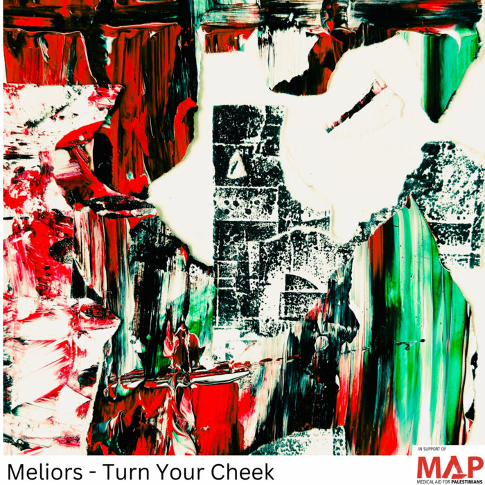 Meliors - Turn Your Cheek | 26 eclectic tracks, across multi genres, by ...