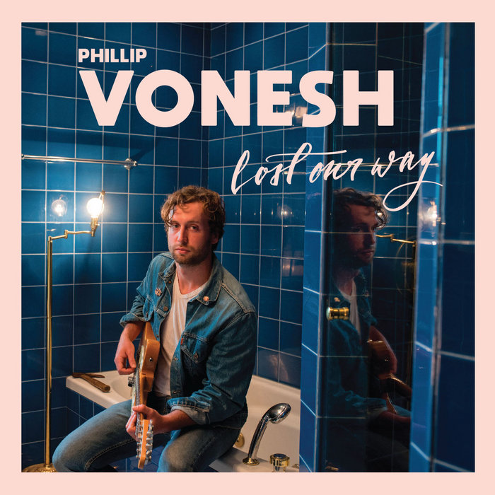 Lost Our Way | Phillip Vonesh