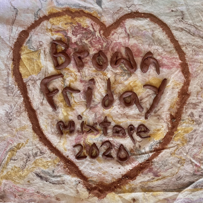 *Brown Friday* Mixtape | *Brown Friday" Mixtape | Dolly Creamer