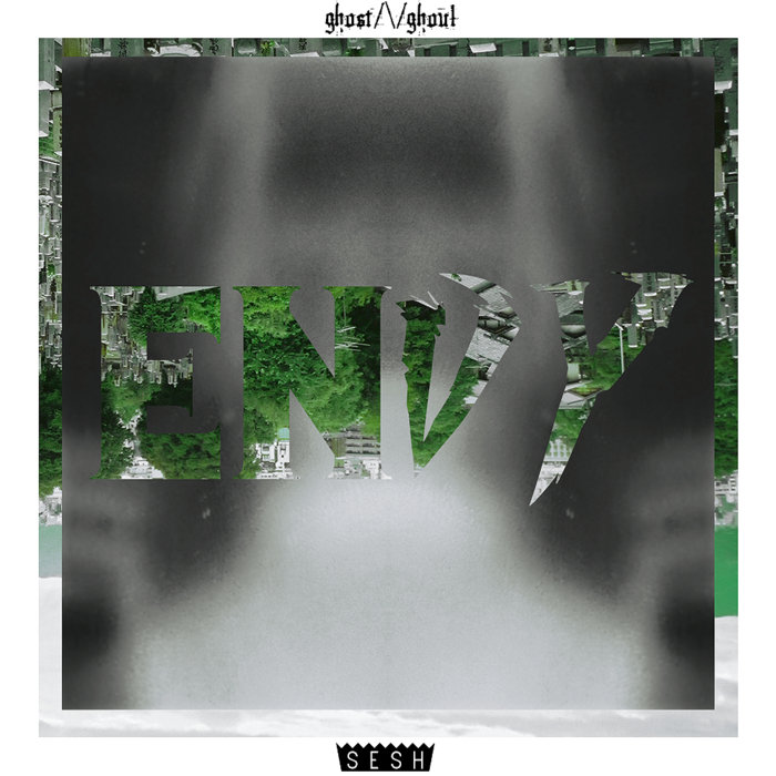 ENVY | ghost/\/ghoul