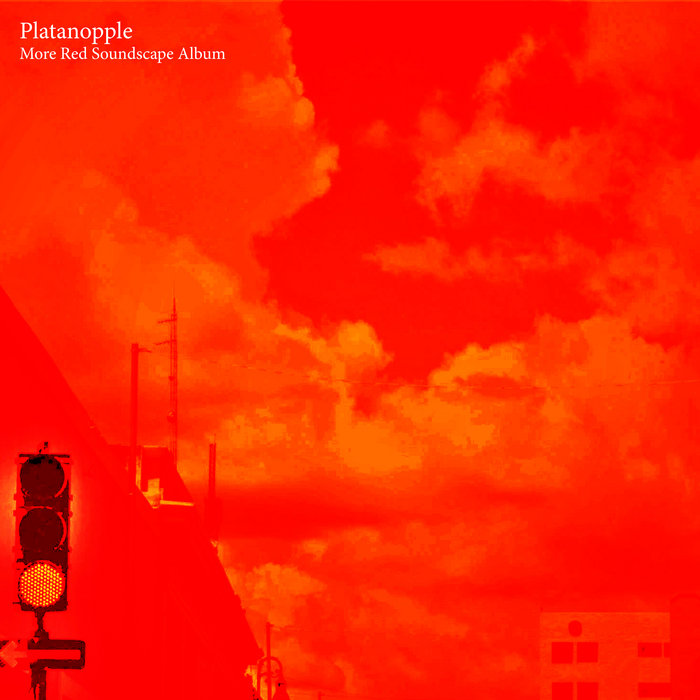 More Red (Soundscape Album) | Platanopple