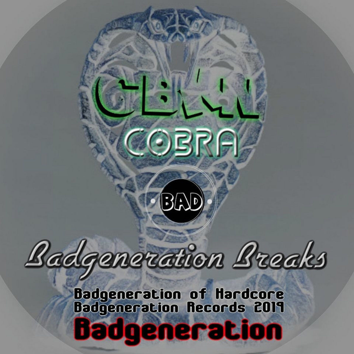 CBKN - COBRA | Badgeneration Records