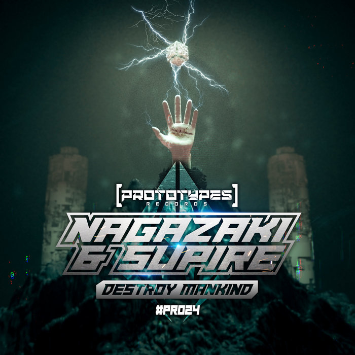 Destroy Mankind [PR024] | Nagazaki & Supire | Prototypes Records
