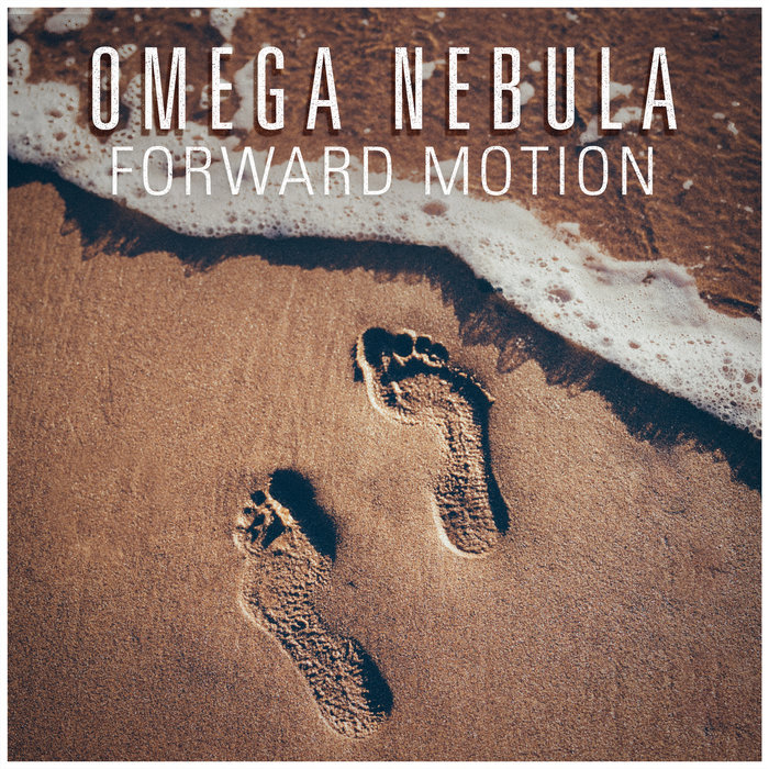 Forward Motion | OMEGA NEBULA