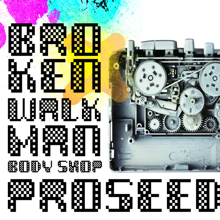 Broken Walkman Body Shop | Dereos Roads