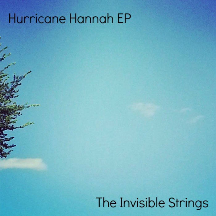 Hurricane Hannah EP | The Invisible Strings