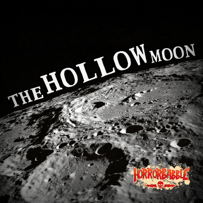 The Hollow Moon | Everil Worrell | HorrorBabble