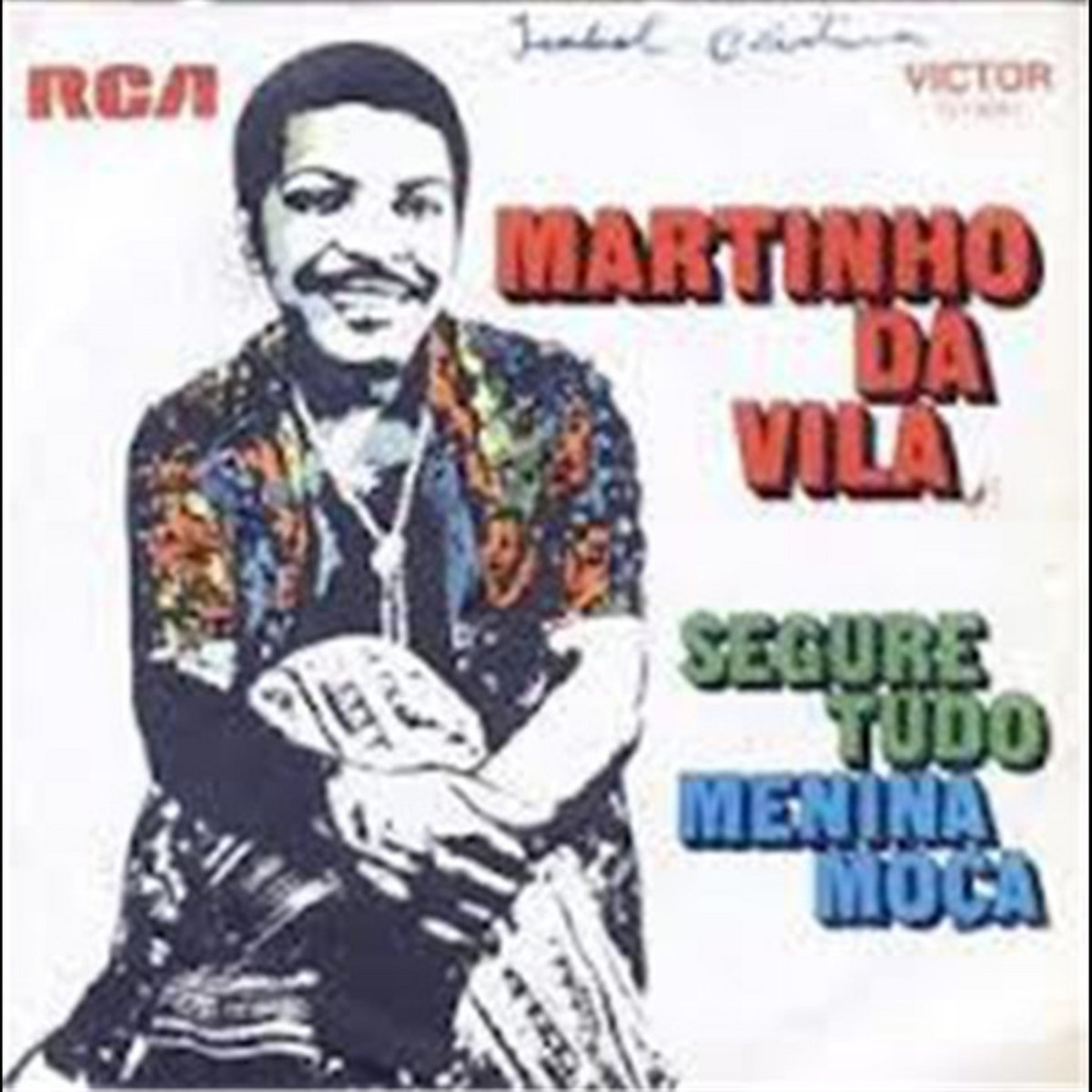 Segure Tudo Menina Moça | Martinho Da Vila