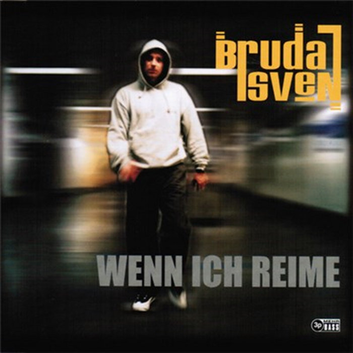 Wenn Ich Reime | Bruda Sven