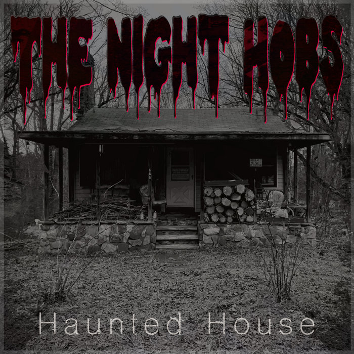 Haunted House | The Night Hobs