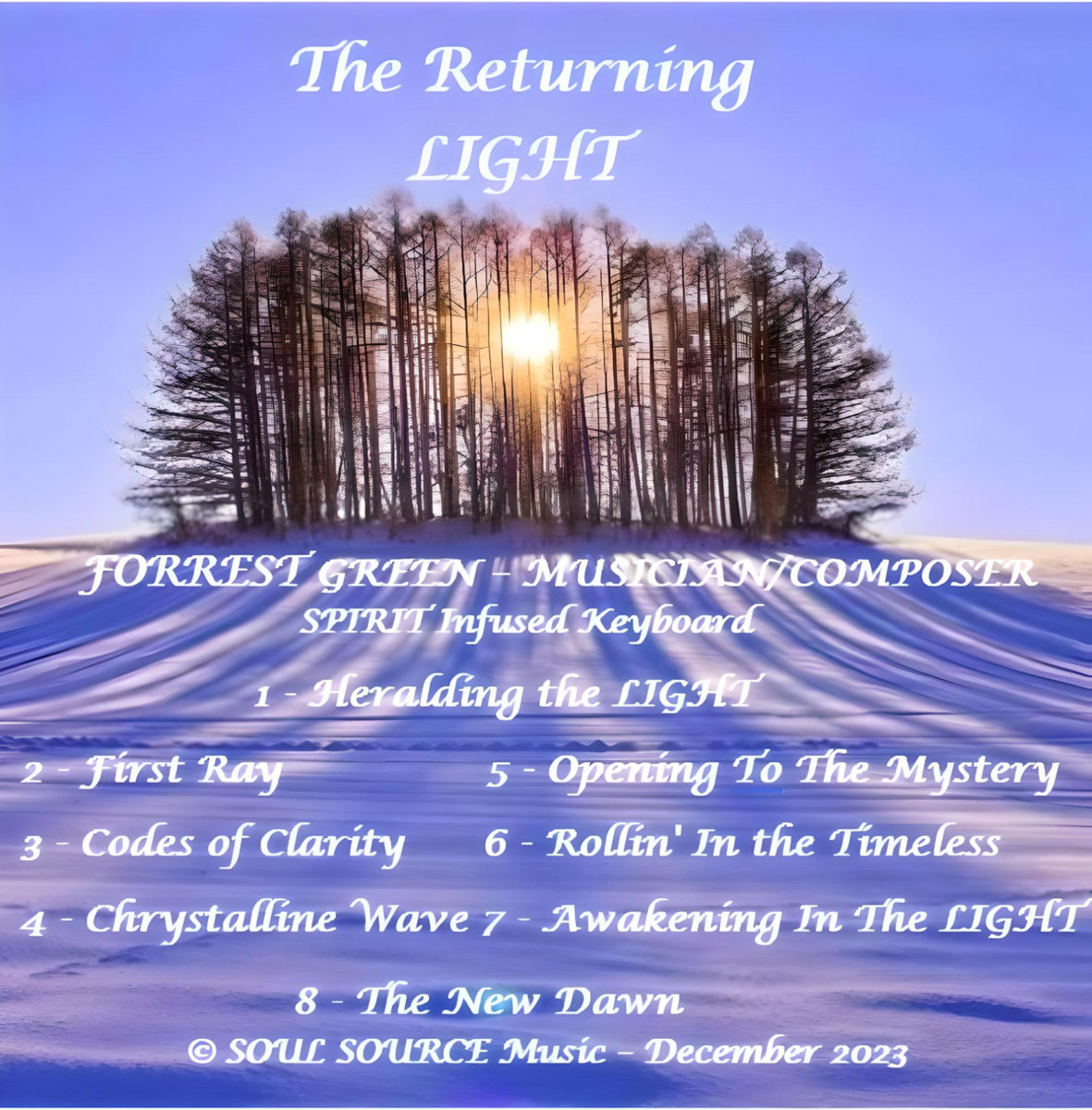 The Returning LIGHT | SOUL SOURCE MUSIC - FORREST GREEN - Asheville ...