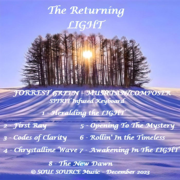 The Returning LIGHT | SOUL SOURCE MUSIC - FORREST GREEN - Asheville ...