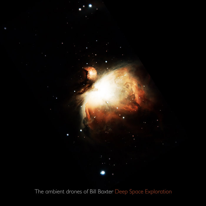 Deep Space Exploration | The ambient drones of Bill Baxter