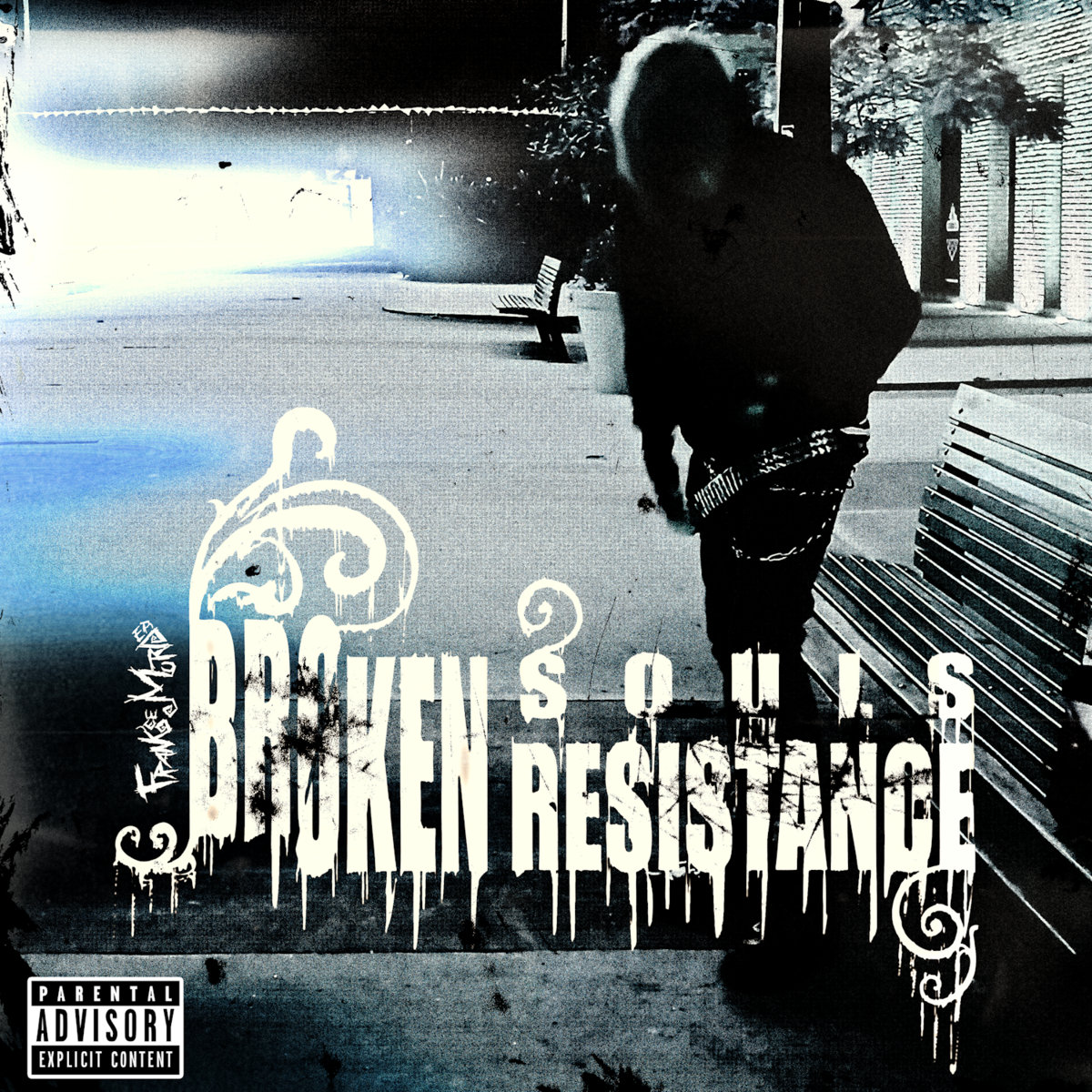 Broken Souls Resistance | Frankee Murder