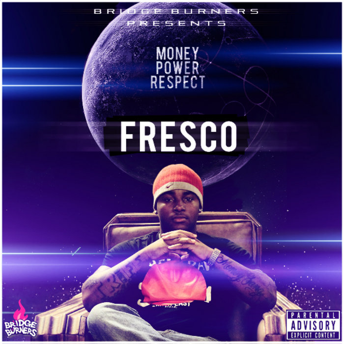Money Power Respect | Fresco