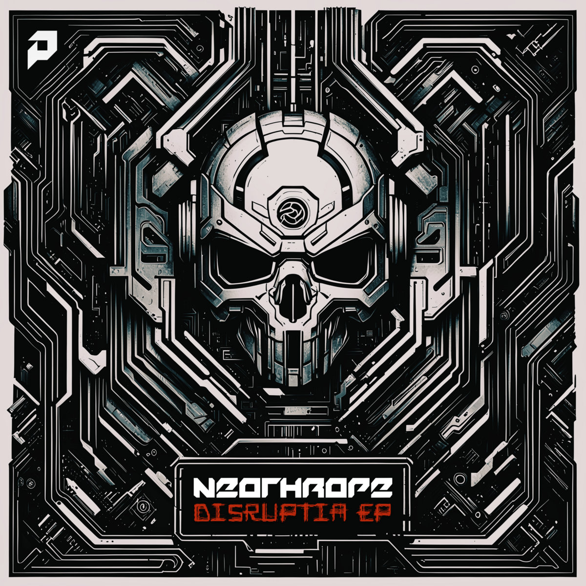 Disruptia EP | Neothrope | PRSPCT Recordings
