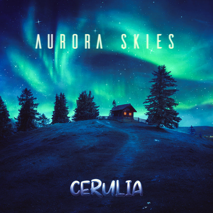 Aurora Skies | Cerulia