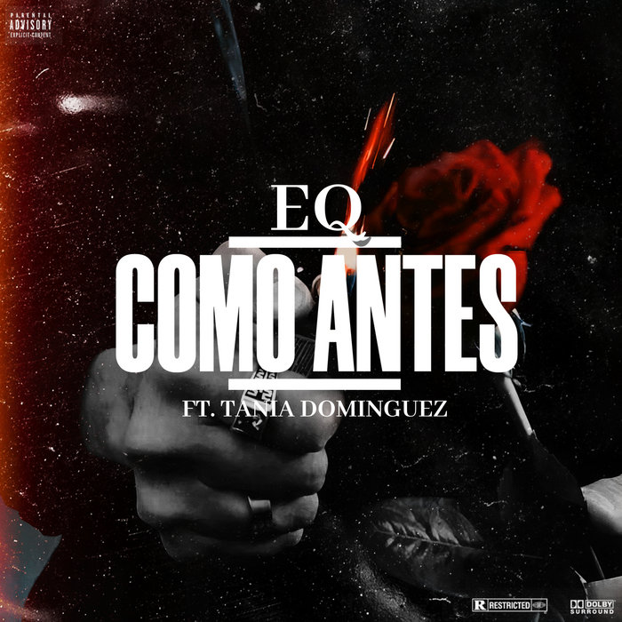 Como Antes (feat. Tania Dominguez) | EQ | La Familia Music Group