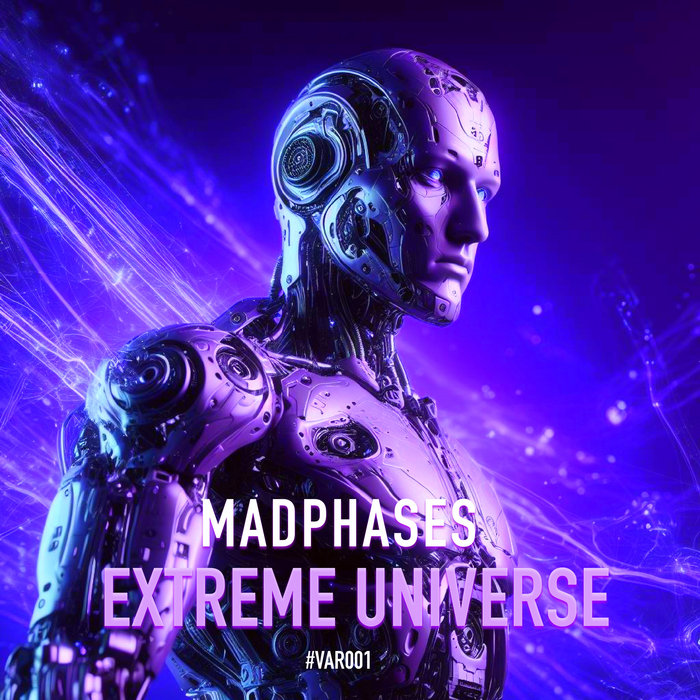 Extreme Universe [VAR001] | Mad Phases | Vulture Audio