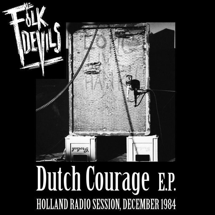 Dutch Courage EP | Folk Devils