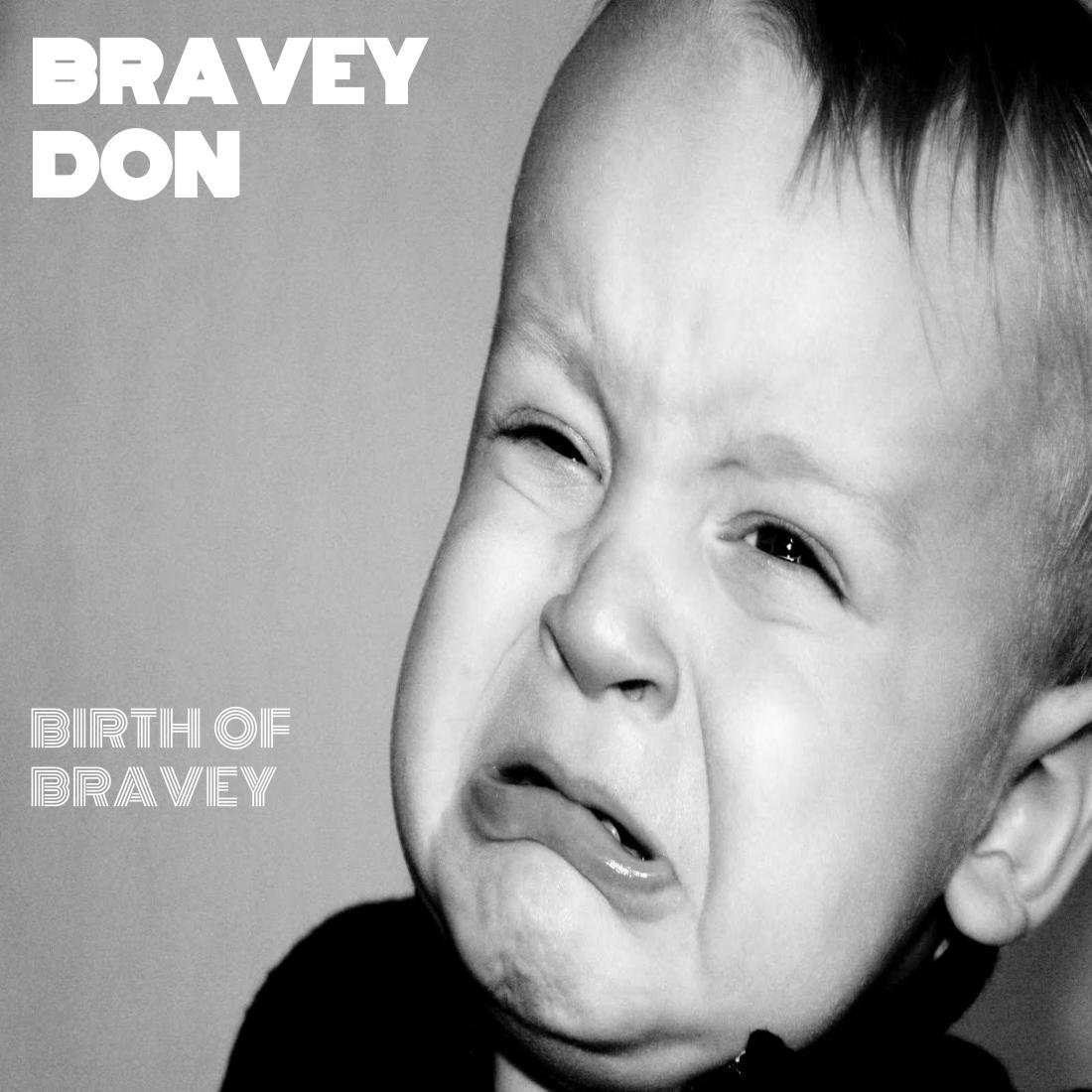 Birth Of Bravey EP | Bravey Don