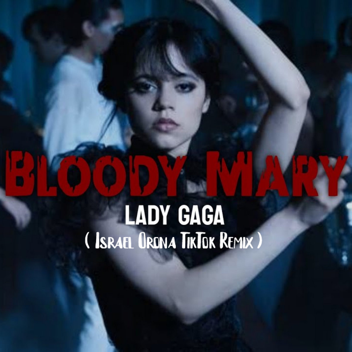 Lady Gaga - Bloody Mary (Israel Orona TikTok Remix) | Israel Orona Lady Gaga - Bloody Mary (Israel Orona TikTok Remix) | Israel Orona