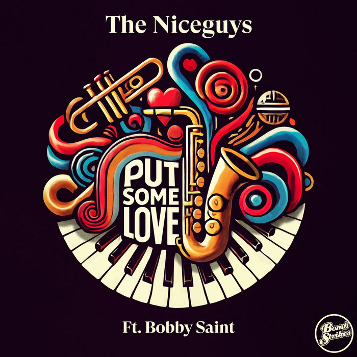 Put Some Love (Feat. Bobby Saint) | THE NICEGUYS