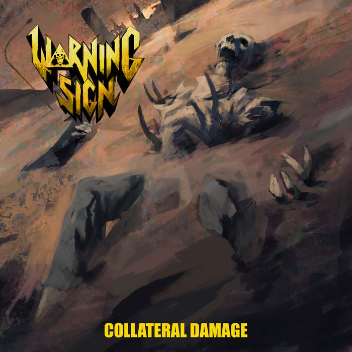 Collateral Damage EP | Warning Sign
