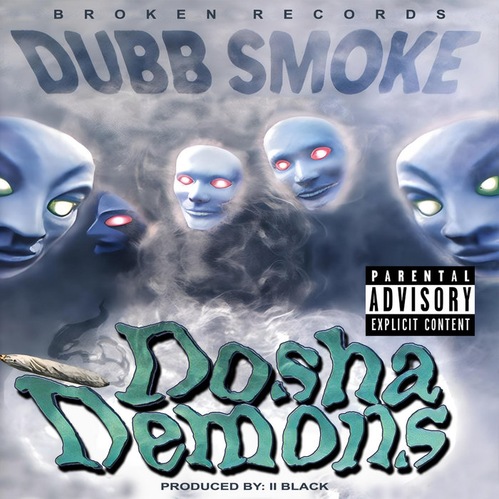 Dubb Smoke: Dosha Demons | II Black | Sun City Publishing, LLC