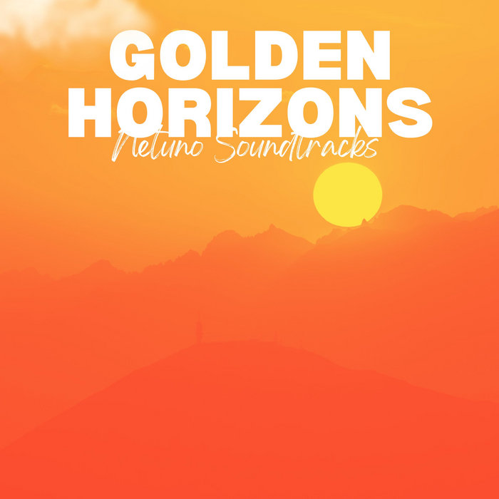 Golden Horizons (long version) | Netuno Soundtracks