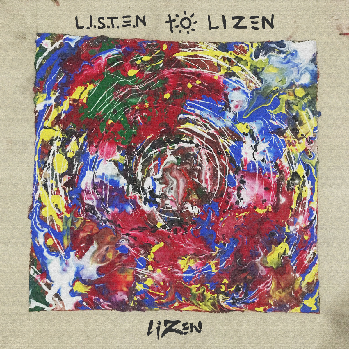 L.I.S.T.E.N TO LIZEN | LIZEN