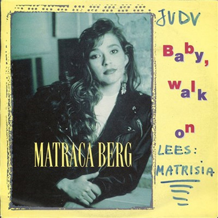 Baby Walk On | Matraca Berg