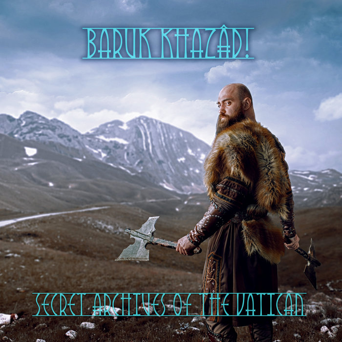 Baruk Khazâd! | Secret Archives of the Vatican