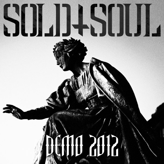 2012 Demo | Sold Soul