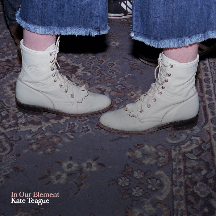 In Our Element | Kate Teague