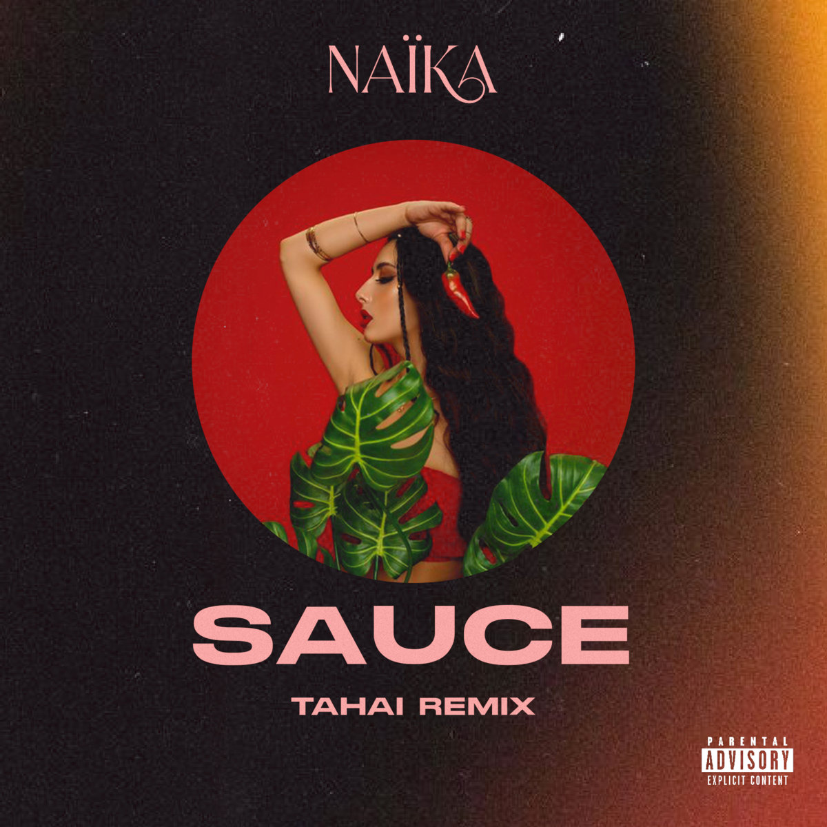 Naika - Sauce ( TAHAI Remix ) | Naika, TAHAI | TAHAI