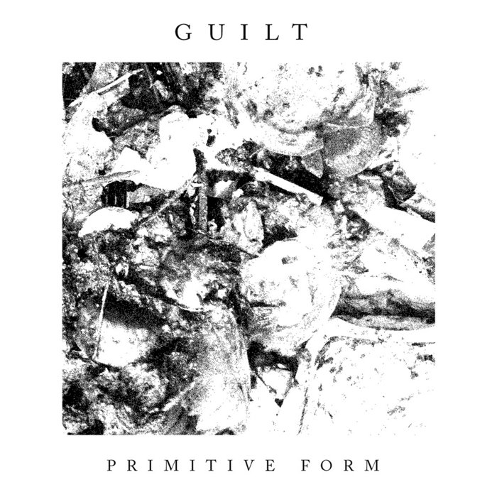 TT#001 / GUILT - Primitive Form | GUILT | CRICKET CEMETERY