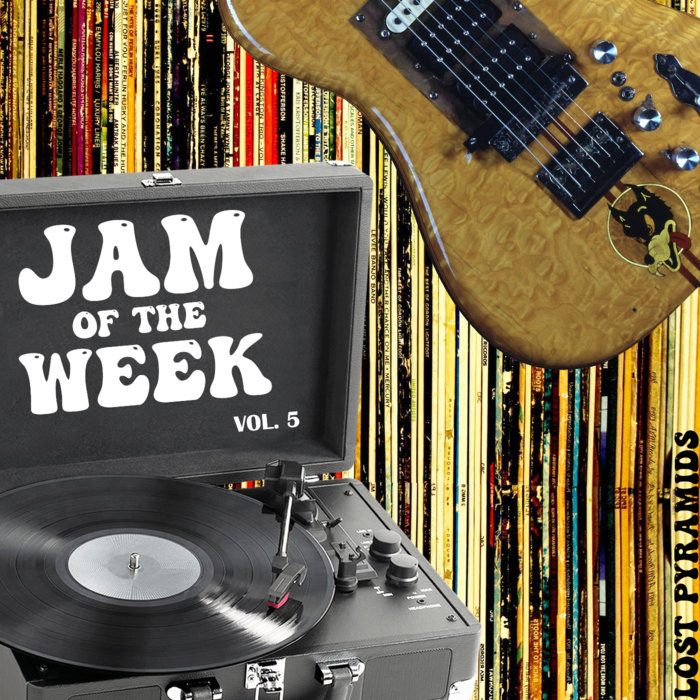 Jam of the Week, Vol. 5 | Lost Pyramids