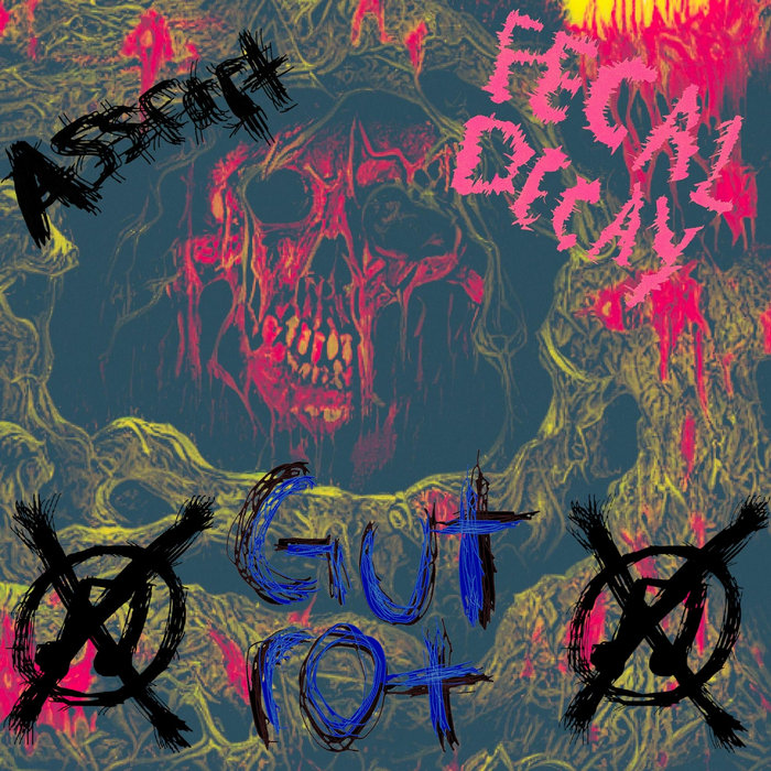 Gut Rot | Fecal Decay, Assfart | Fecal Decay