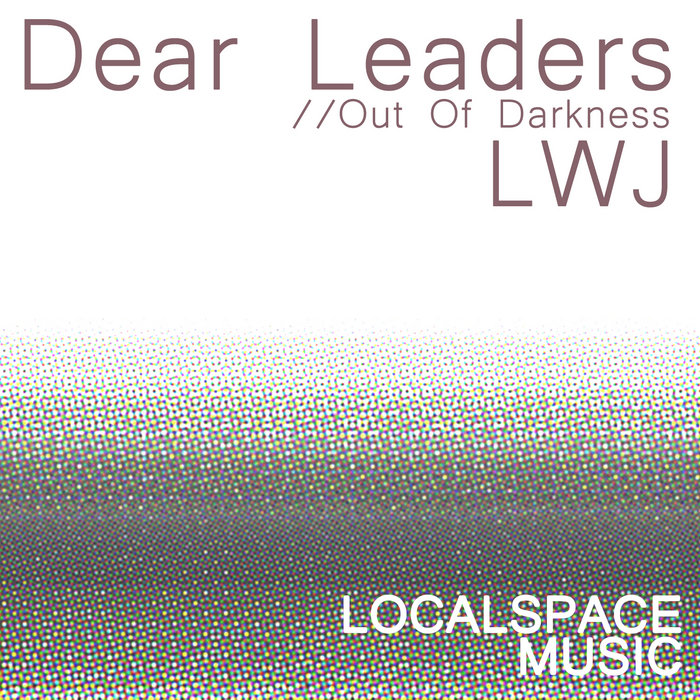Dear Leaders... | LWJ