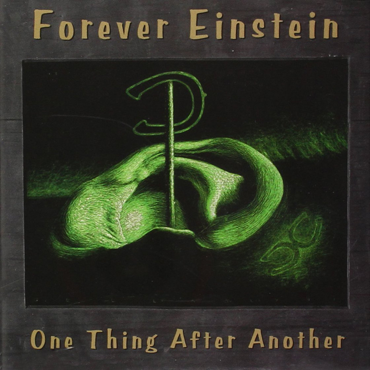 One Thing After Another | Forever Einstein | Cuneiform Records