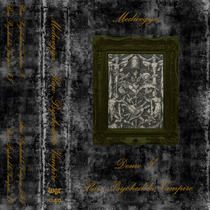 Raw Psychedelic Vampire - WGR049 | Medwegya | WereGnome Records
