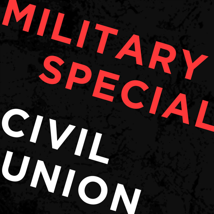 Civil Union | Military Special