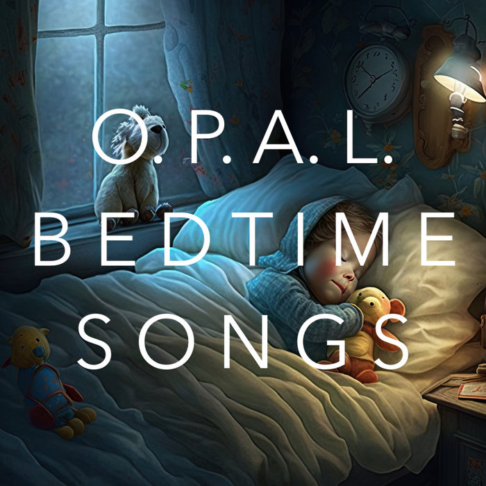 Bedtime Songs | O.P.A.L. | rojoynegro records